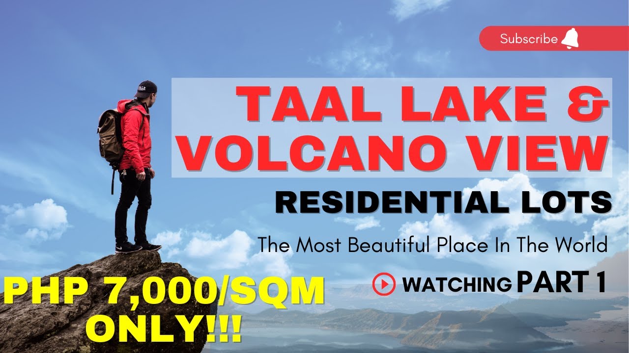 Taal View Heights Part 1 | Taal Lake and Taal Volcano View Residential ...
