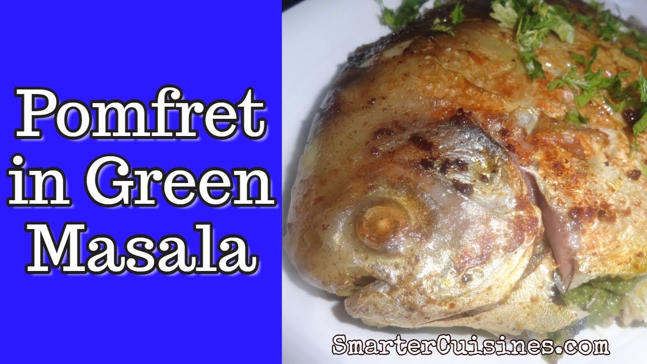 East Indian Stuffed Pomfret in Green Masala | Fish Fry Recipe ...