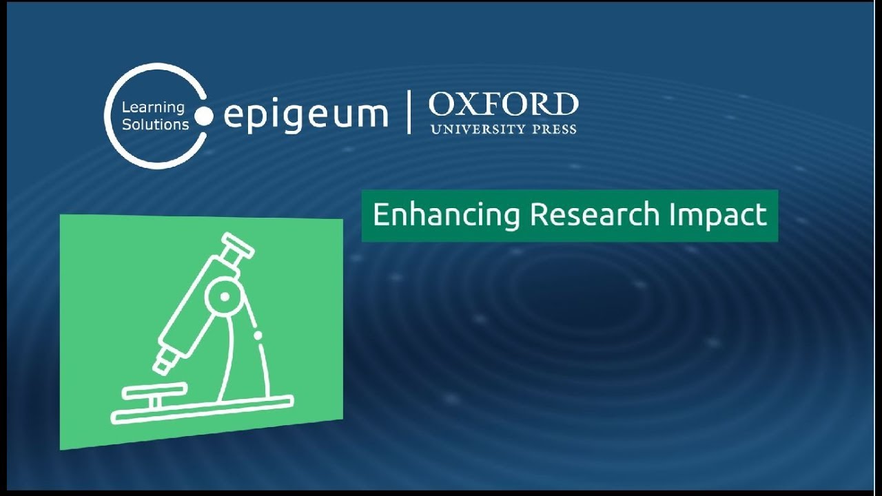 Enhancing Research Impact from Epigeum— a product of Oxford University ...