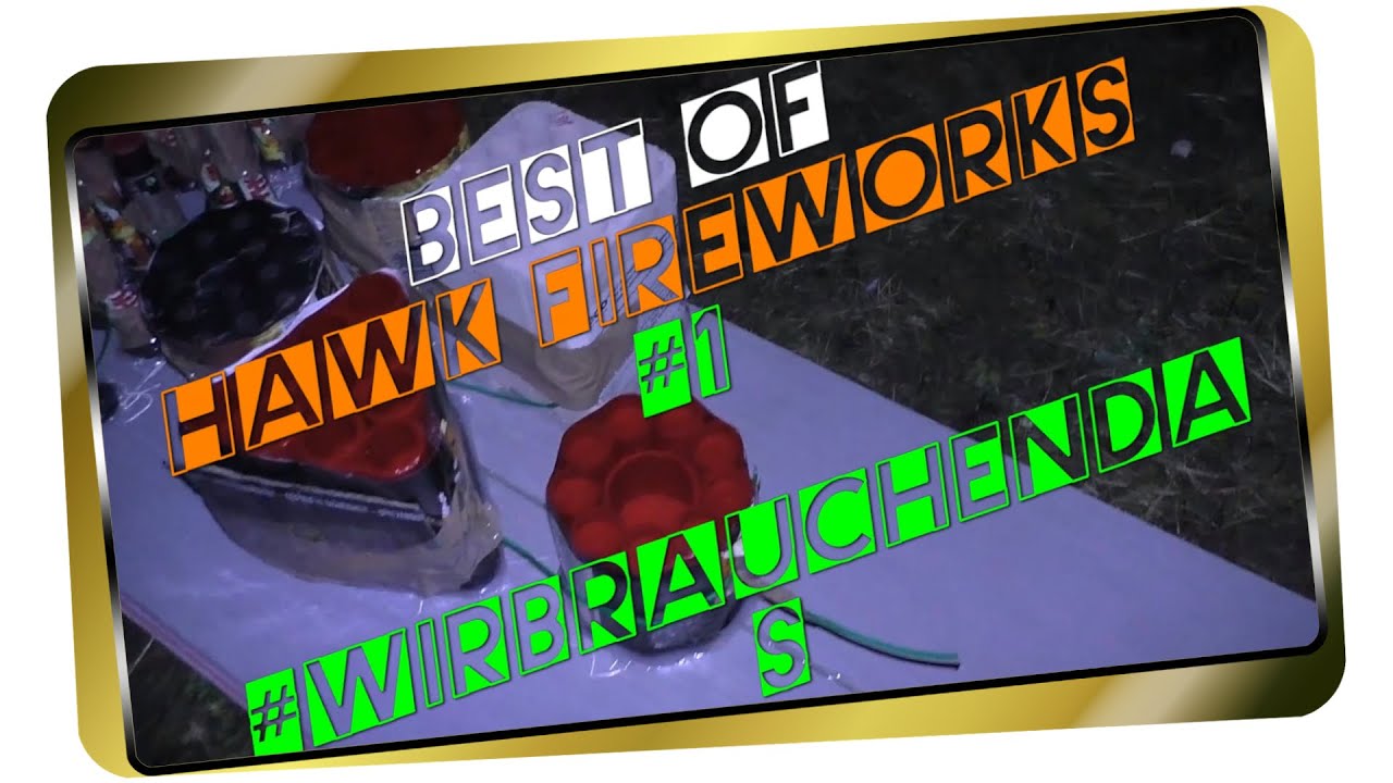 Best of Hawk Fireworks #1 I Feuerwerk I Kochen I Backen I Braten I ...