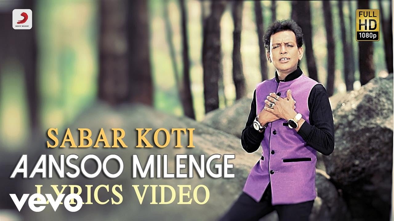 Sabar Koti - Aansoo Milenge | Raanjheya Ve | Lyric Video - YouTube