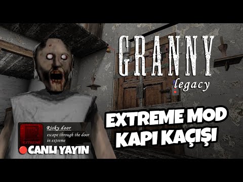 EXTREME MOD KAPI KAÇIŞI BAŞARIMINI YAPIYORUZ!  - Granny: Legacy 🔴CANLI YAYIN