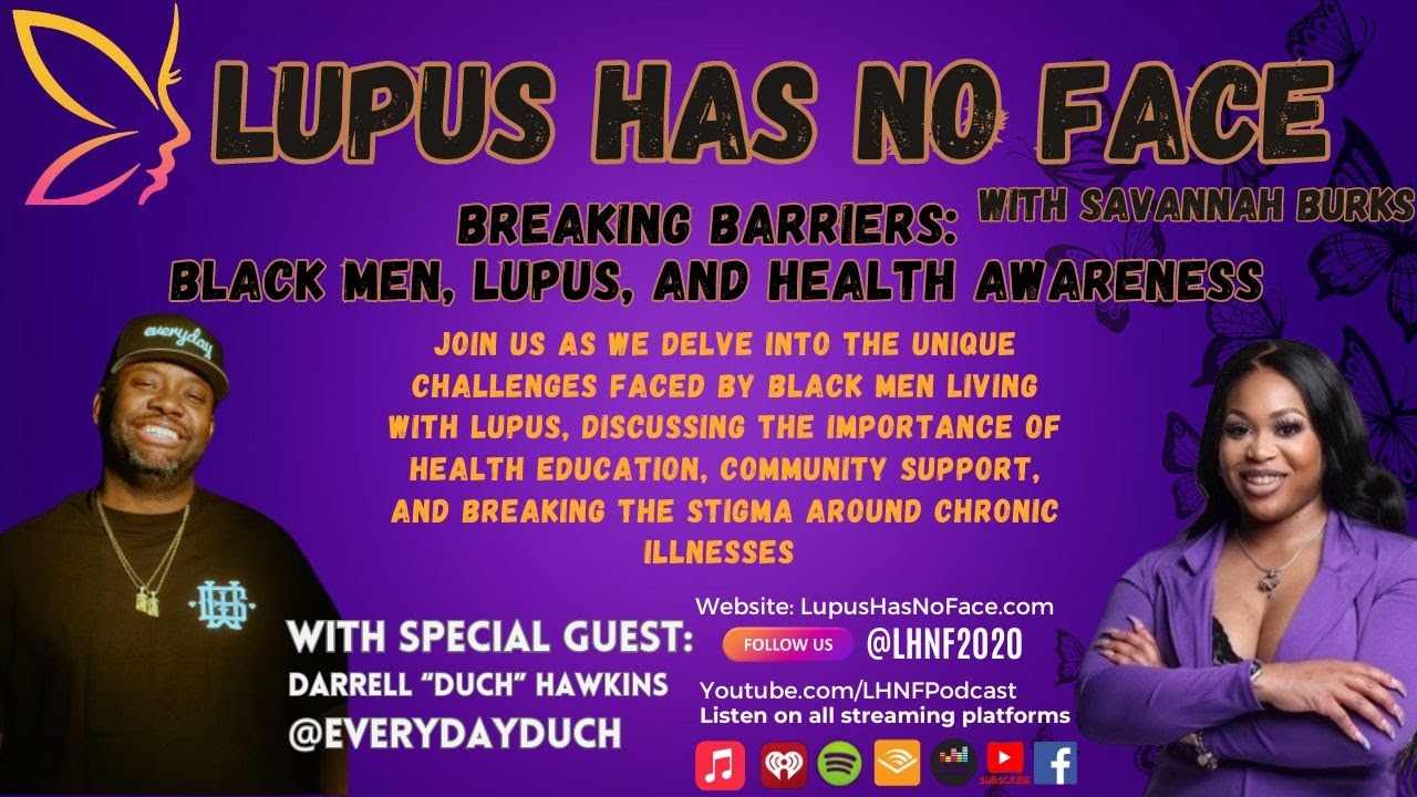 Lupus Has No Face: Breaking Barriers: Black Men, Lupus, and Health ...