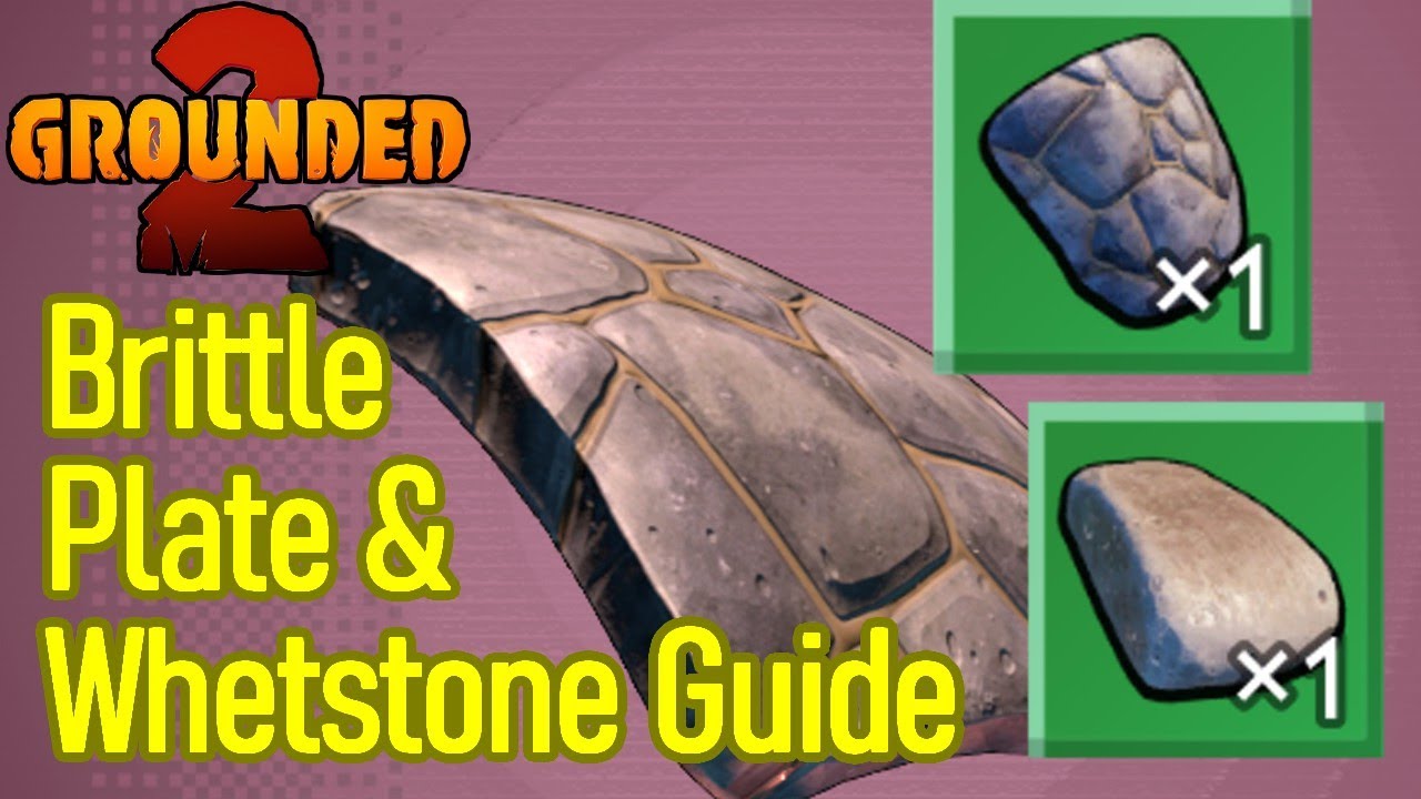 Grounded 2 how to get brittle plating and brittle whetstone - YouTube