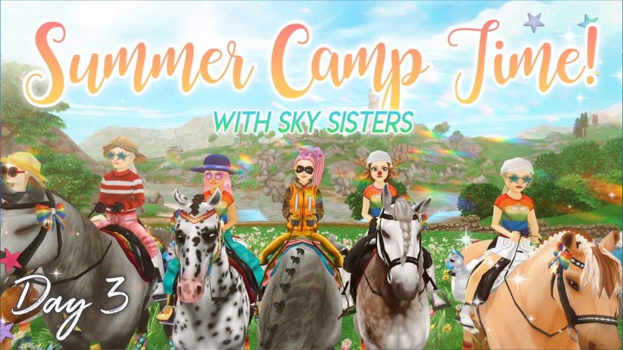 Sky Sisters Summer Camp Event! (Day 3) Star Stable Online - YouTube