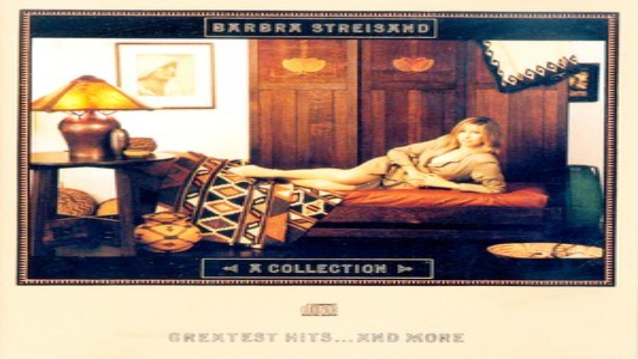 Barbra Streisand - A Collection - Greatest Hits ... And More (1989 ...