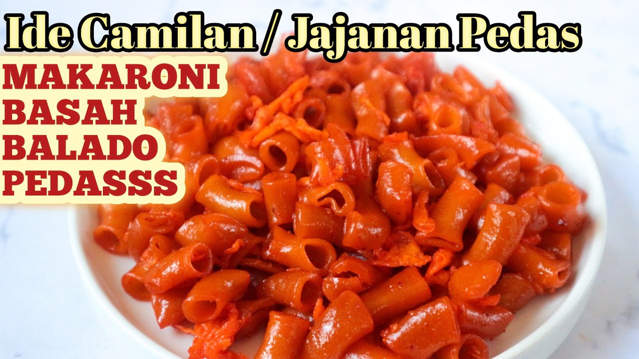 MAKARONI BASAH BALADO PEDASSS - YouTube