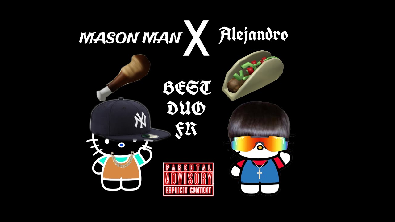 BEST DUO FR 2 (FT. MASON MAN) - YouTube