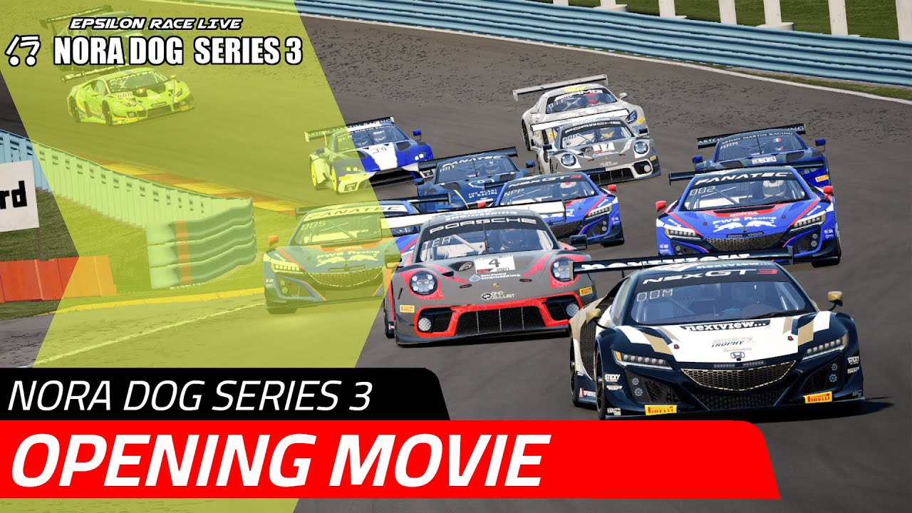 SERIES 3 OPENING MOVIE | #ノラ鯖/#NORA鯖 | NORA DOG SERIES 3 | Assetto ...