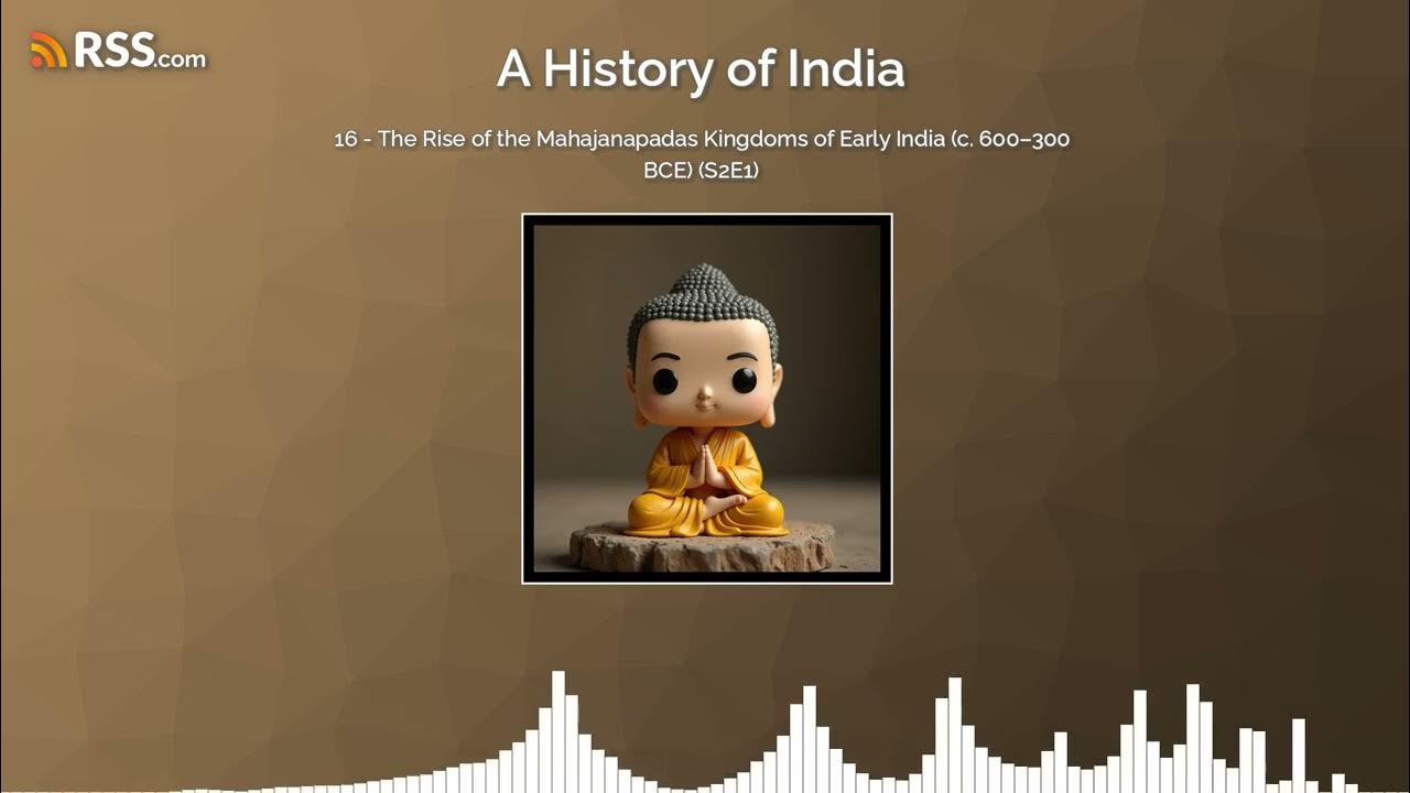 16 - The Rise of the Mahajanapadas Kingdoms of Early India (c. 600–300 ...