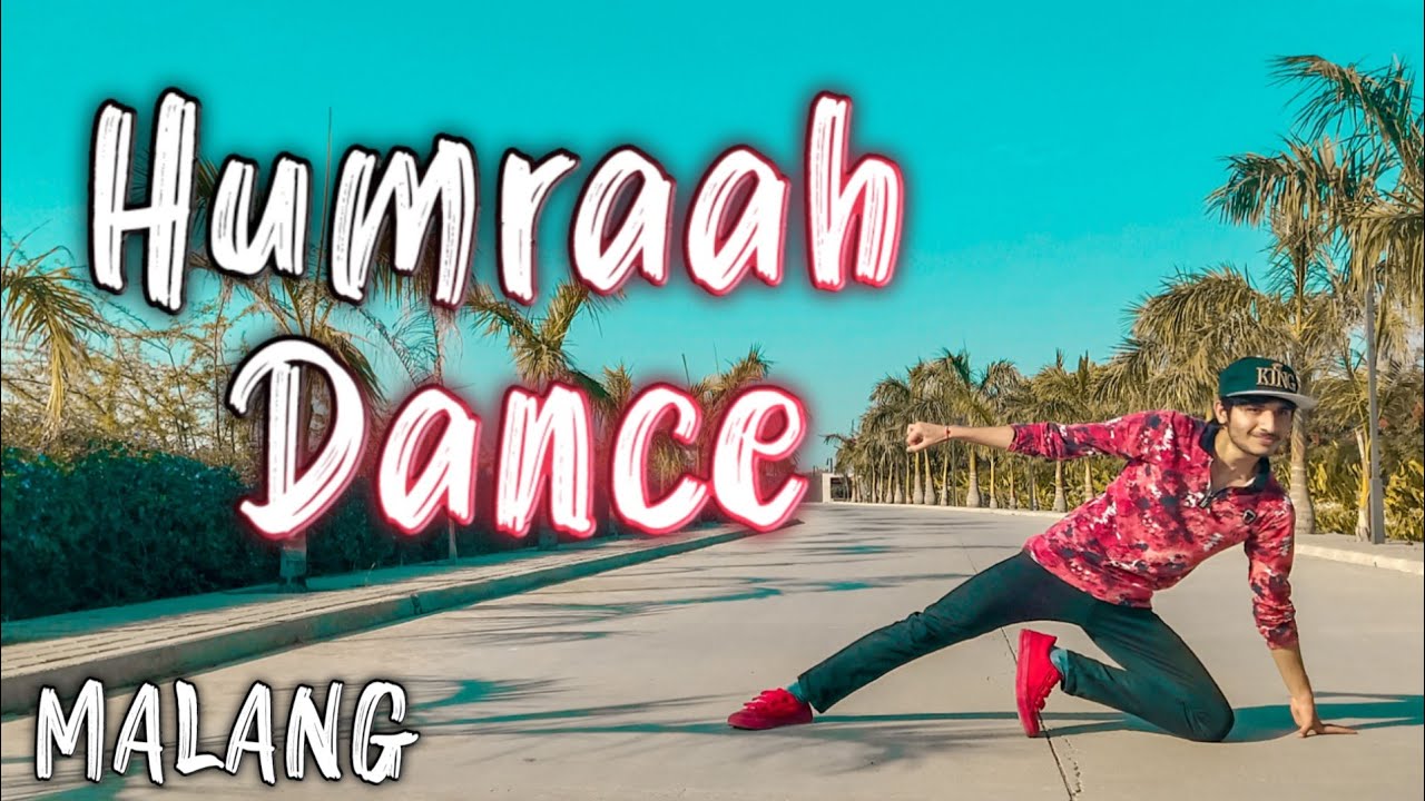 Humraah Song | Malang | dance | Aditya R K, Disha P, Anil K, Kunal K ...