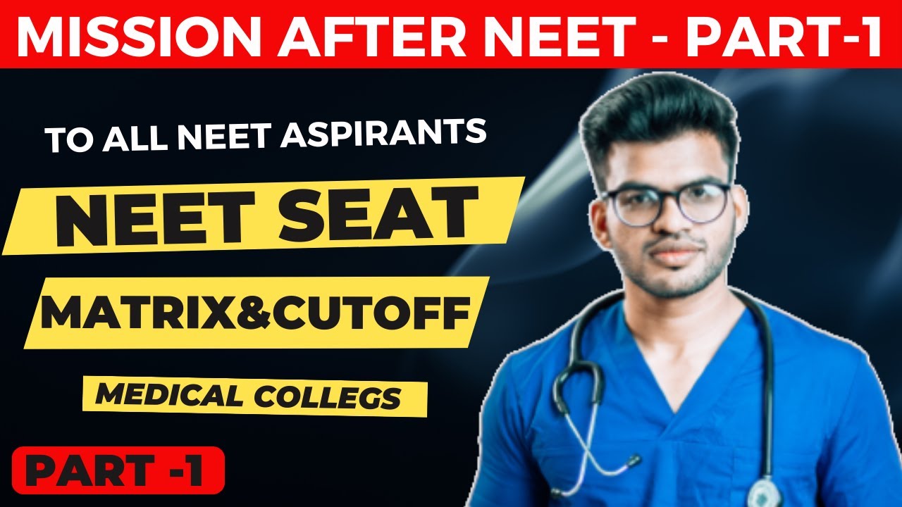 MUST KNOW THINGS -NEET ASPIRANTS 2023 MISSION AFTER NEET PART 1-DOCTOR ...