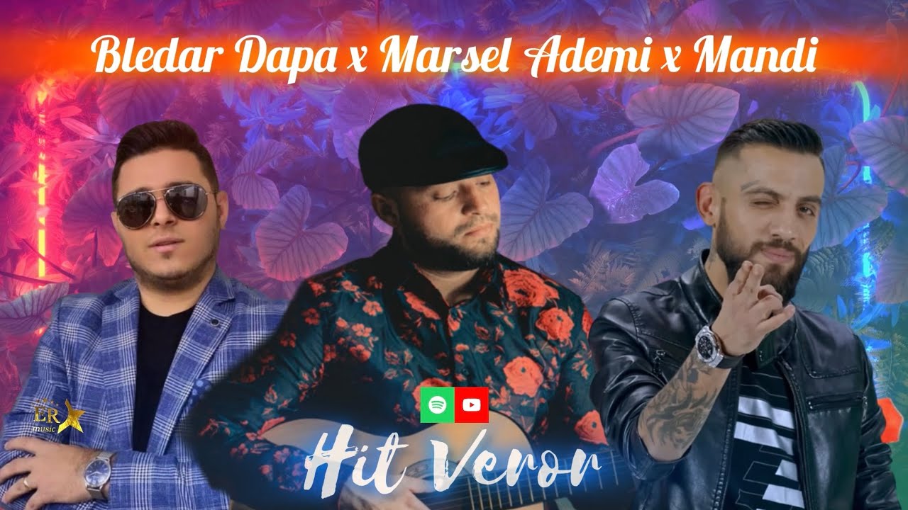 Bledar Dapa x Marsel Ademi x Mandi - Hit Veror (Official Audio) - YouTube
