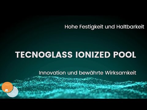 TECNOGLAS IONIZED POOL (DE) Ionisiertes Filterglas, Pools, Kläranlagen ...