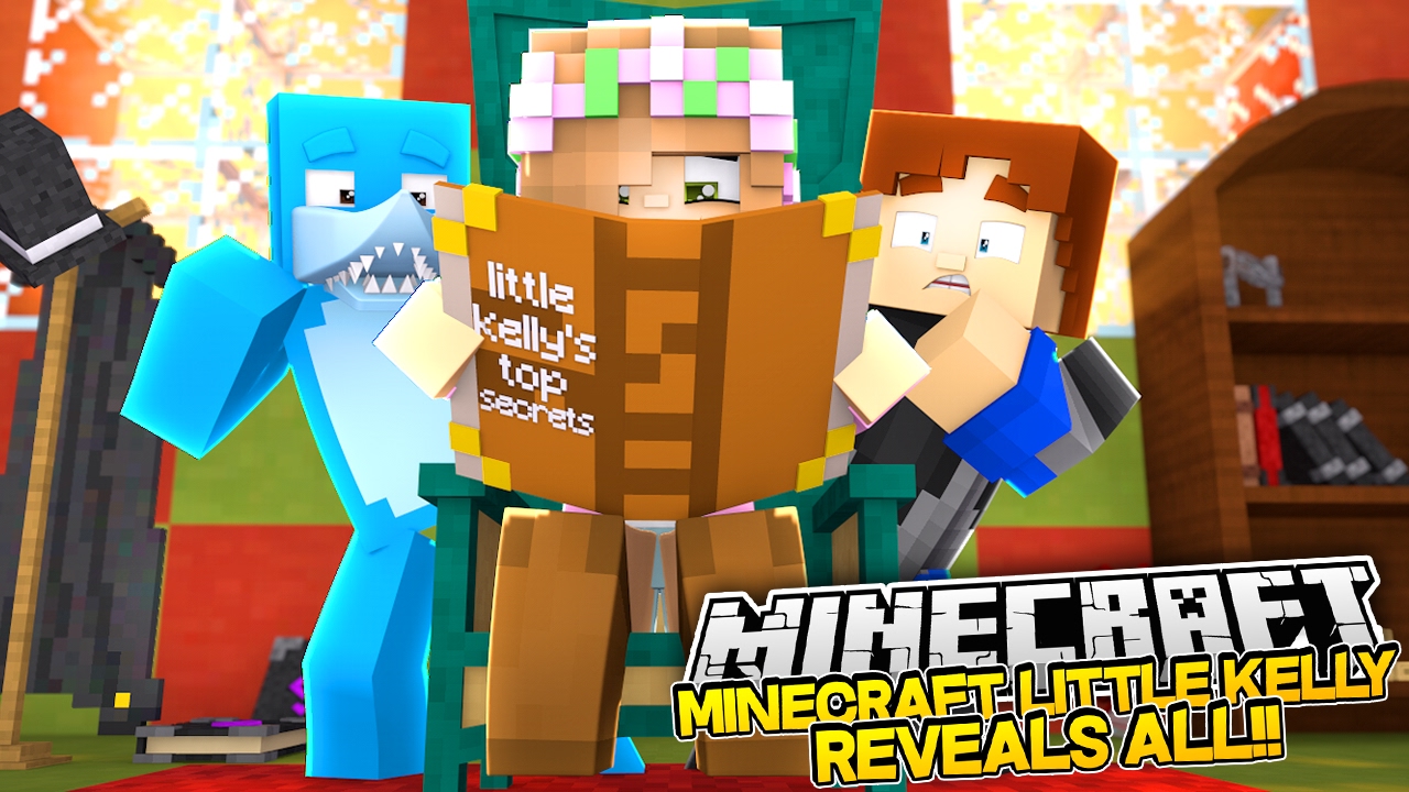 LITTLE KELLY REVEALS ALL SECRETS !!! - Minecraft - YouTube