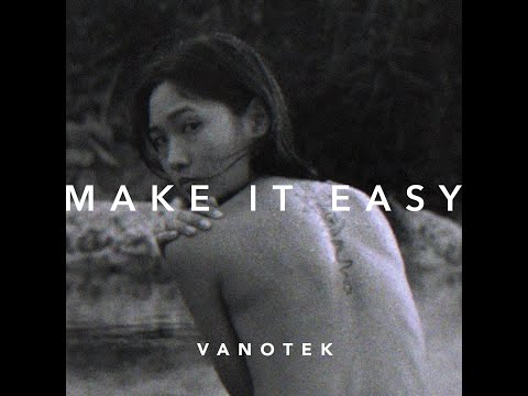 Vanotek - Make It Easy