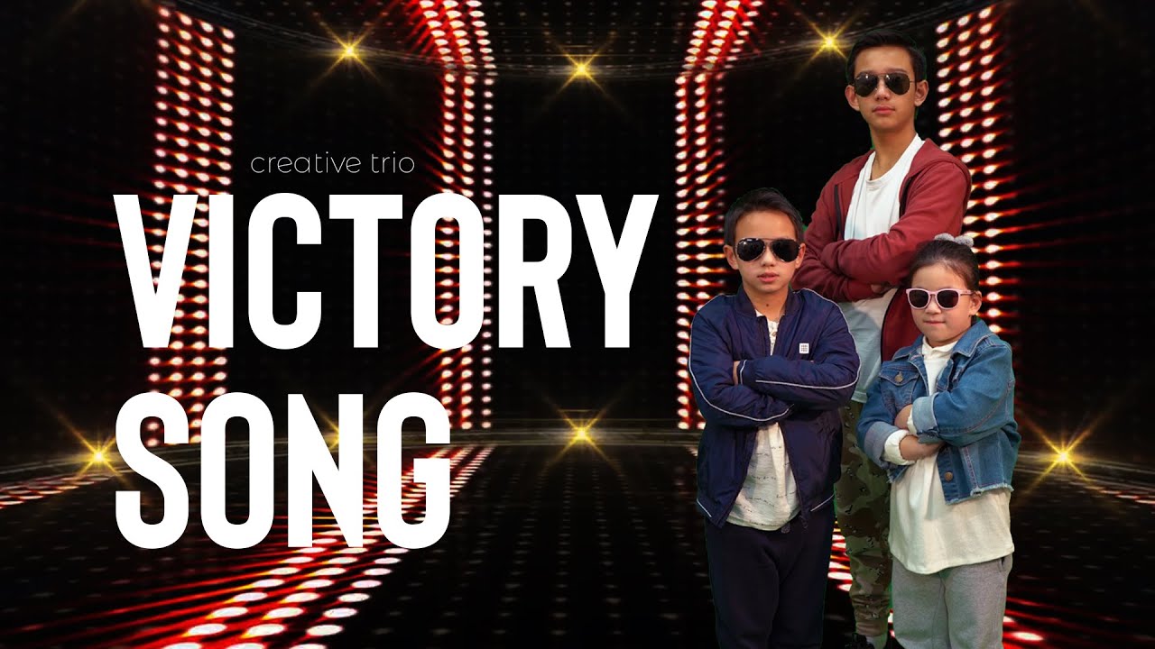 VICTORY SONG (RAP VERSION) - by Nathan (9yo) and the whole Creative ...