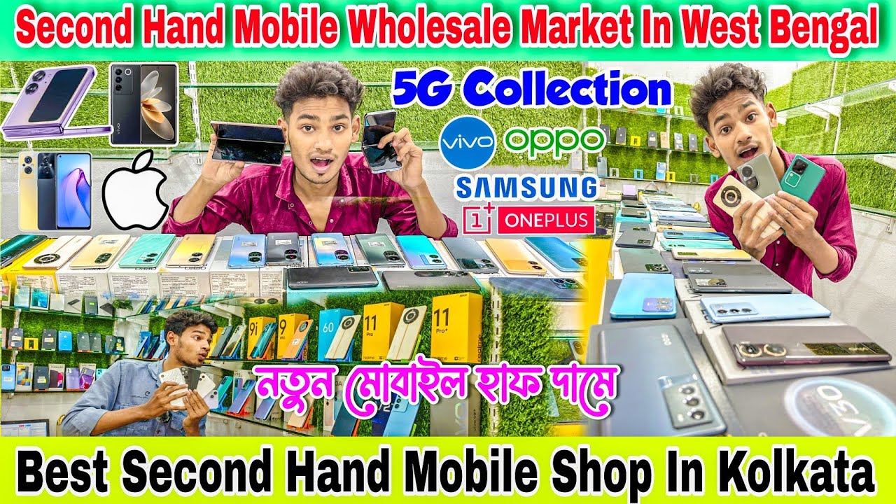 Second Hand Mobile Wholesale Market In West Bengal | Best Second Hand ...