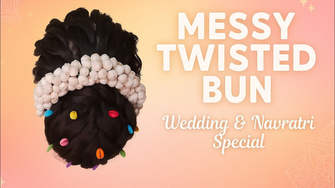 Messy Twisted Bun Hairstyle | Wedding & Navratri Special # ...