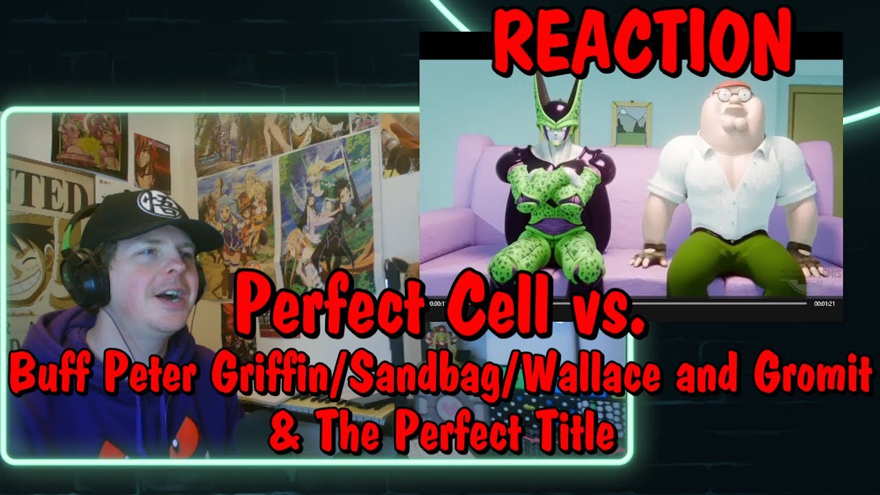 Perfect Cell Vs Buff Peter Griffin/Sandbag/Wallace and Gromit & The ...