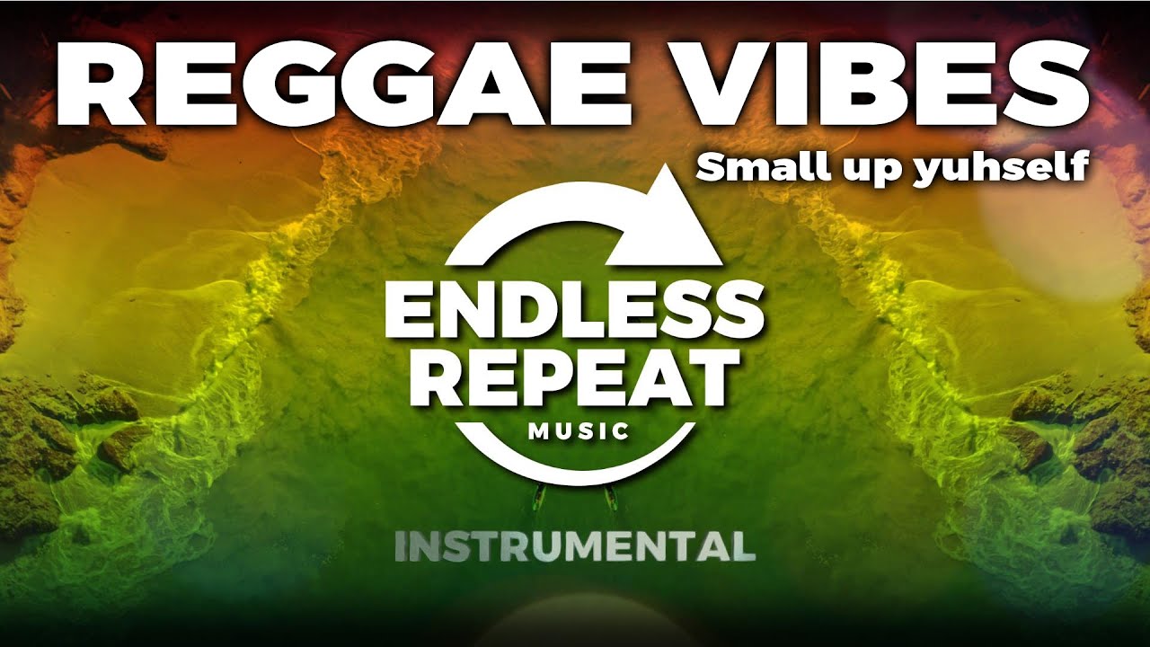 Reggae Instrumental Beat - Good Vibes for Relax & Study - Small up ...
