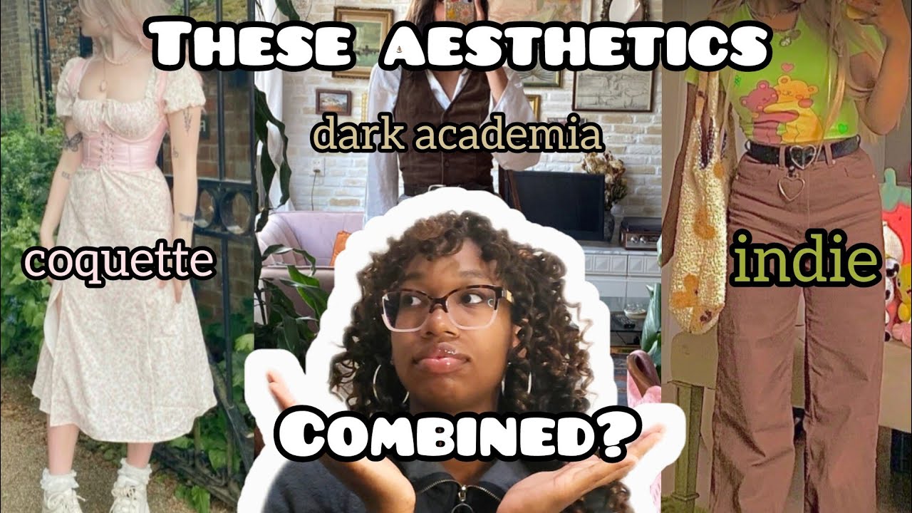 I took a test to find my aesthetics and then combined them ALL. - YouTube