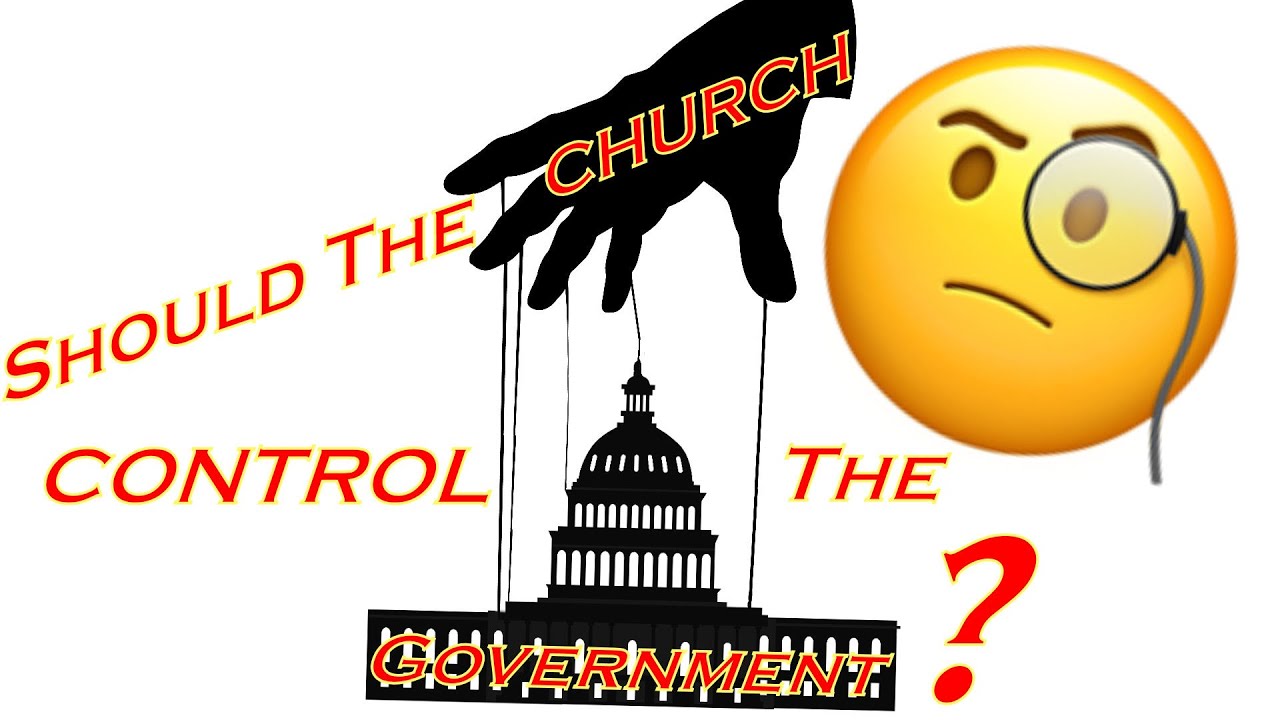 Should the Church Control the Government? - YouTube