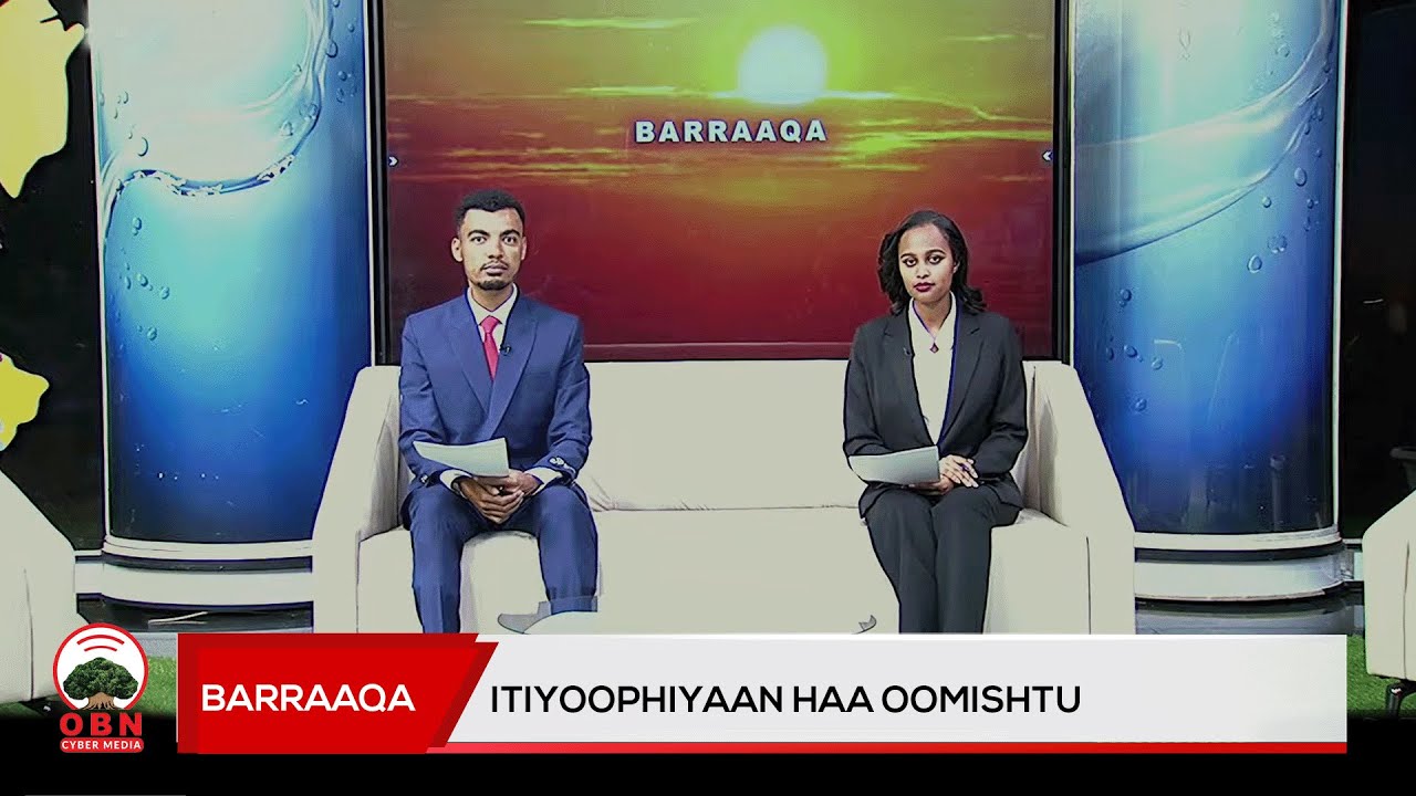 Barraaqa || Itiyoophiyaan Haa Oomishtu - YouTube