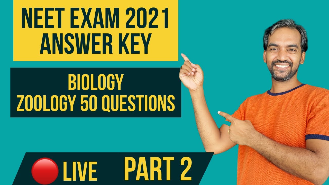 NEET 2021 Answer key | Biology NEET 2021 Answer key Part 2 #live - YouTube