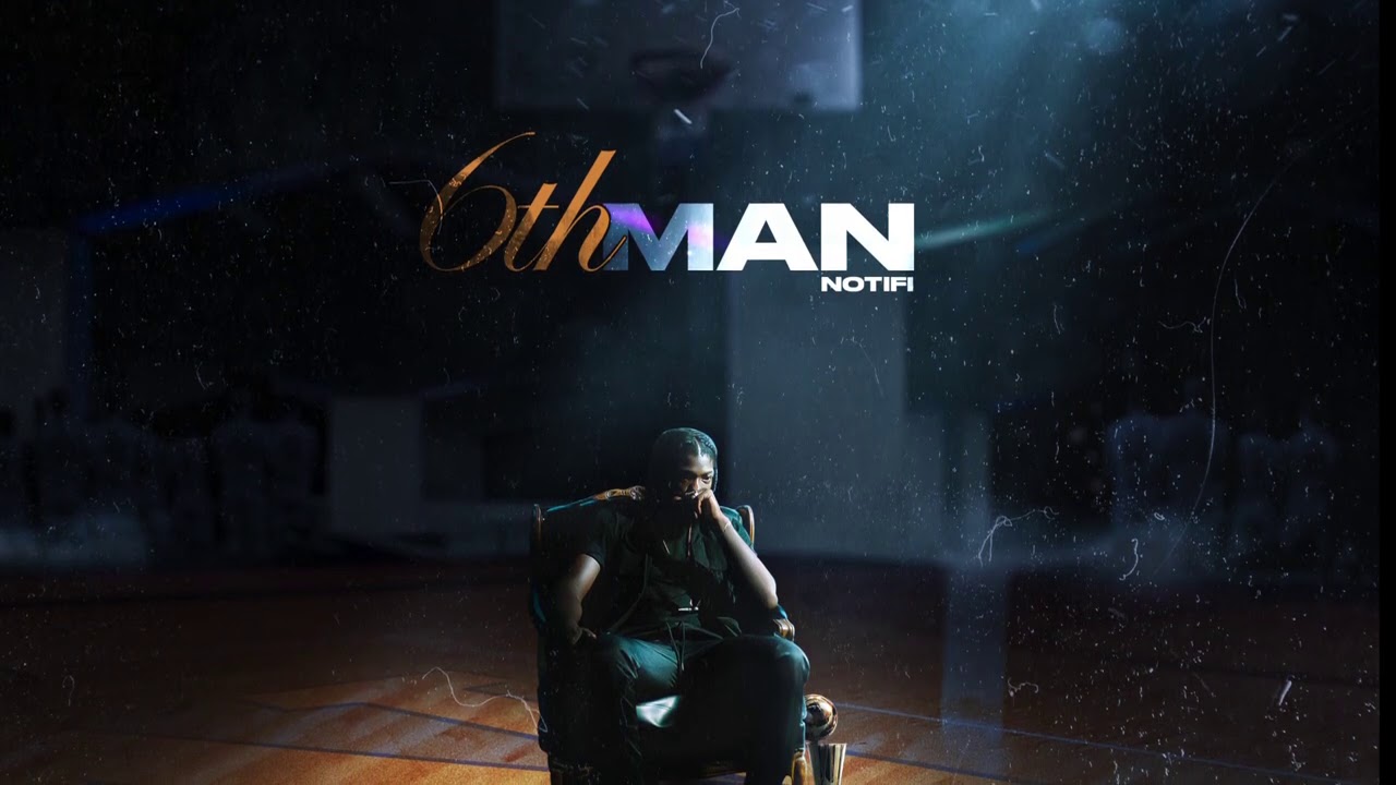 Notifi - 6th Man (Official Audio) - YouTube