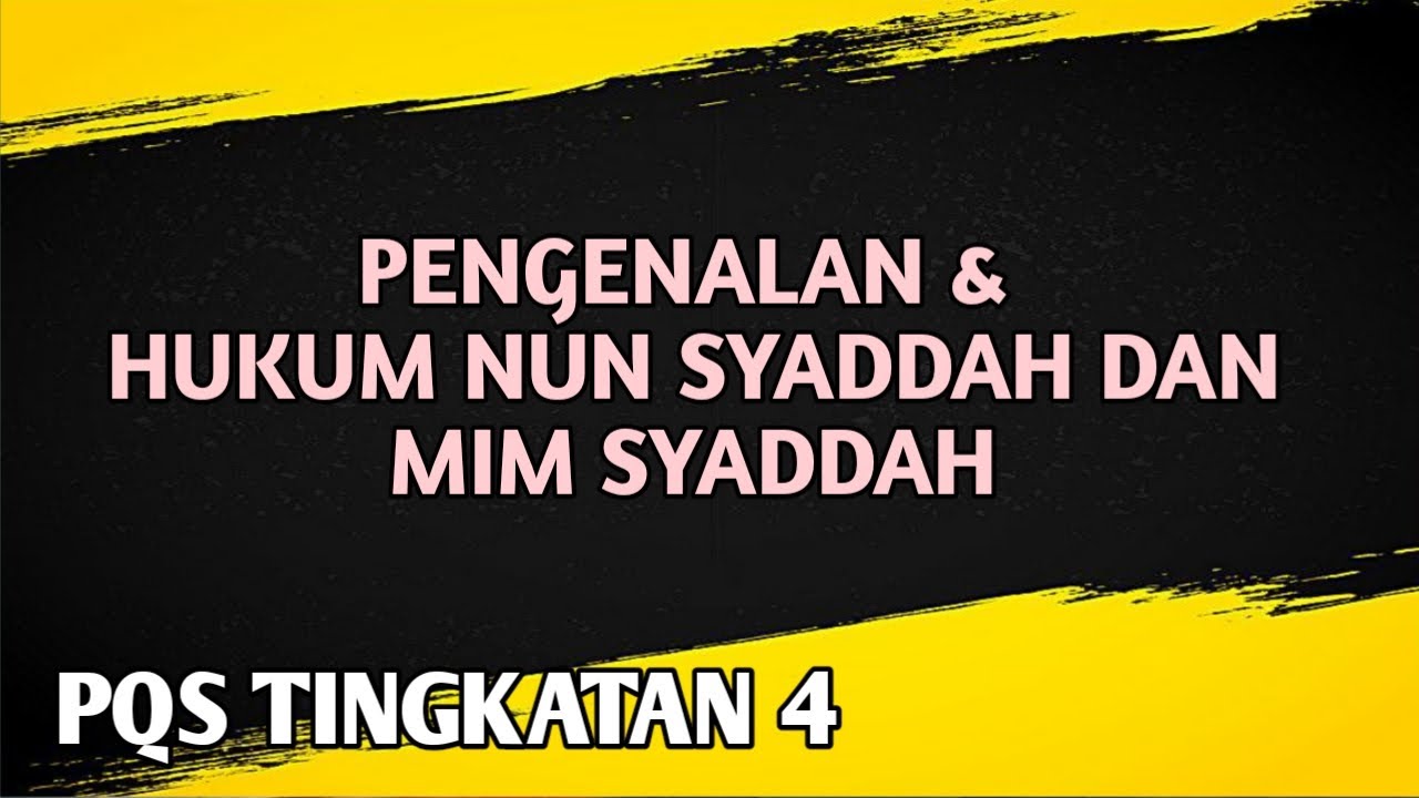 NUN SYADDAH DAN MIM SYADDAH | PENGENALAN SILIBUS PENDIDIKAN AL-QURAN ...