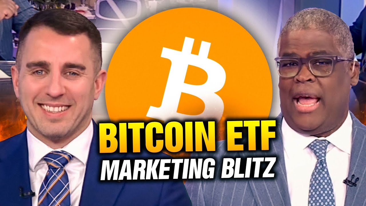 Bitcoin ETF: Biggest Marketing Blitz In History - YouTube