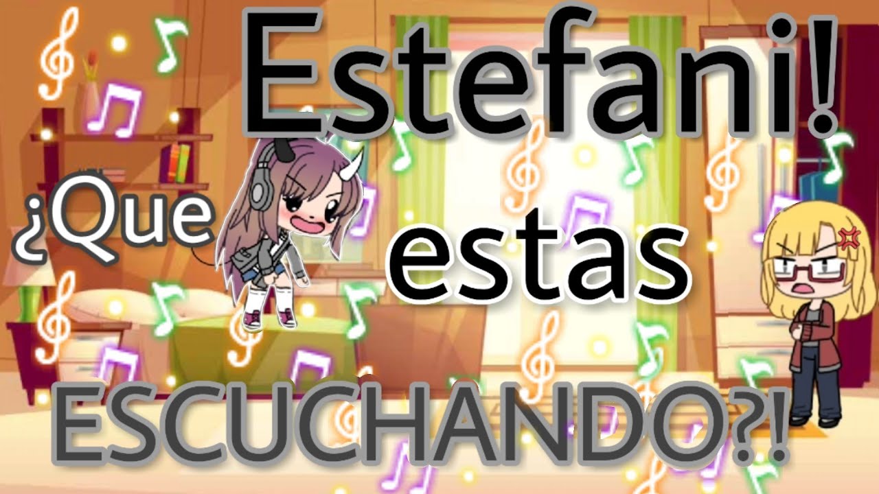 Estefani! ¿Que estas ESCUCHANDO?! {MEME} || Winny Chan - YouTube