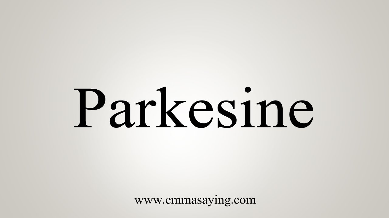 How To Say Parkesine - YouTube