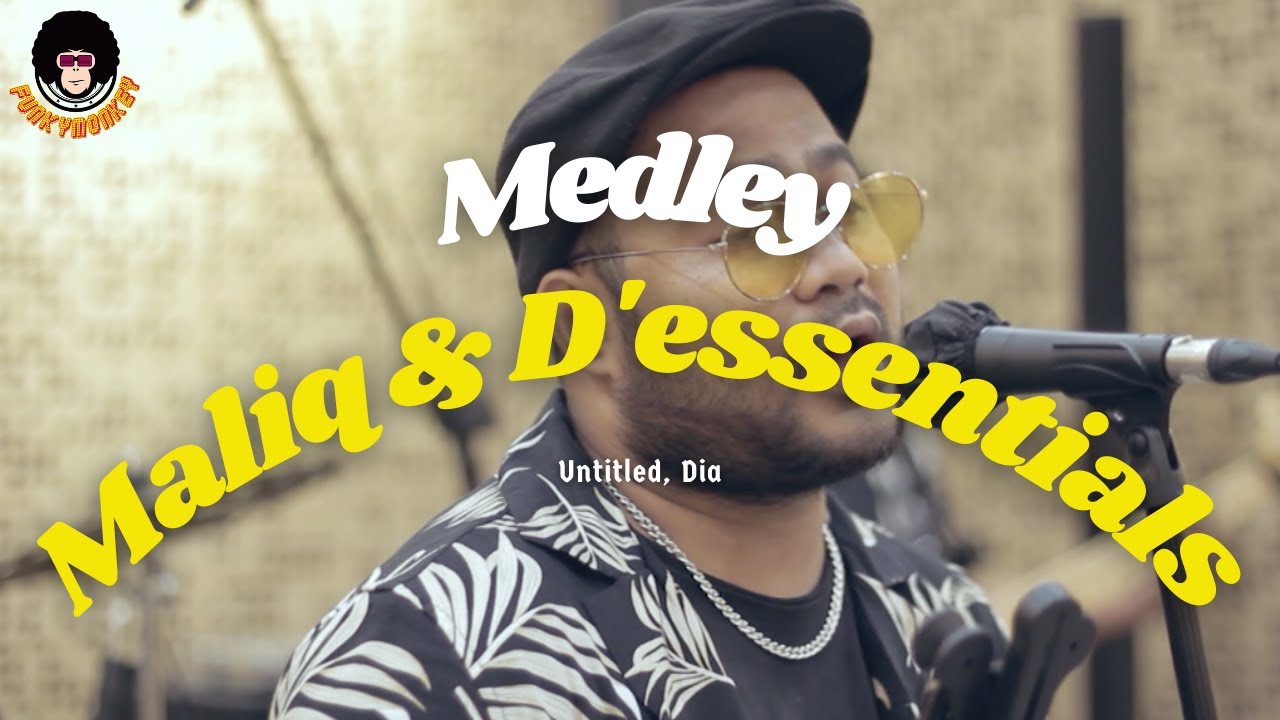Medley Maliq & D’essentials - Untitled, Dia (Cover by Funky Monkey ...