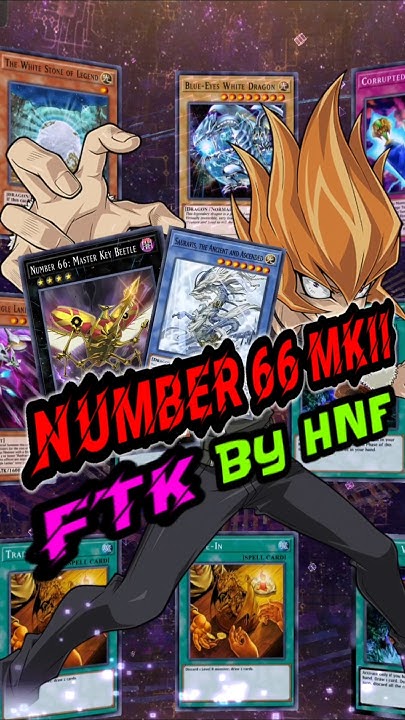 Number 66 FTK MKII By HNF(Yu-Gi-Oh Duel links) - YouTube