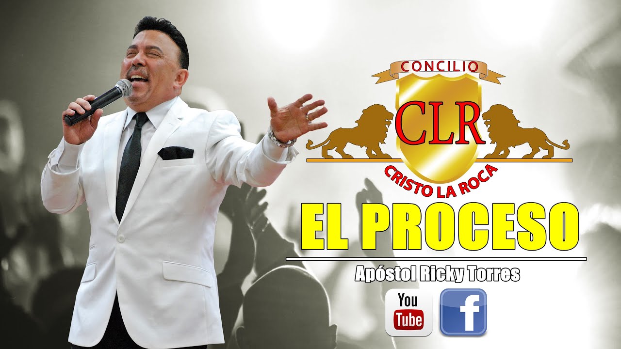 EL PROCESO - Apóstol Ricky Torres - YouTube