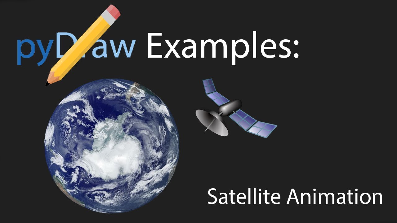 pyDraw Example: Satellite Animation - YouTube