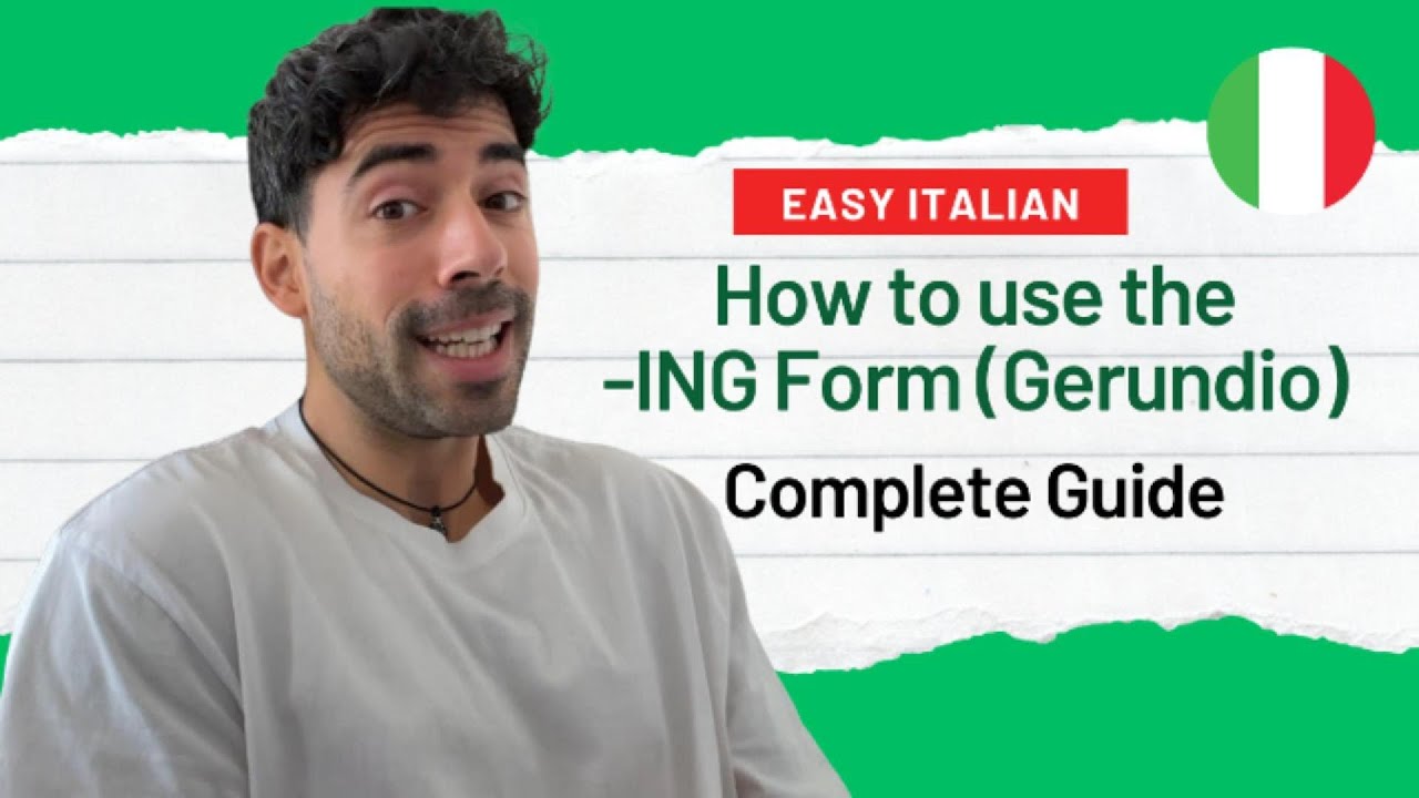 How to use the -ING form (Gerundio) in Italian! Continuous Form ...