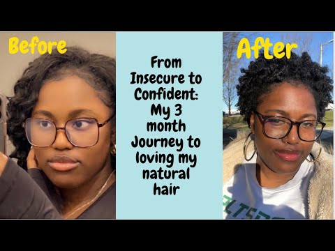 From Insecure to Confident: My 3 month Journey to loving my natural ...