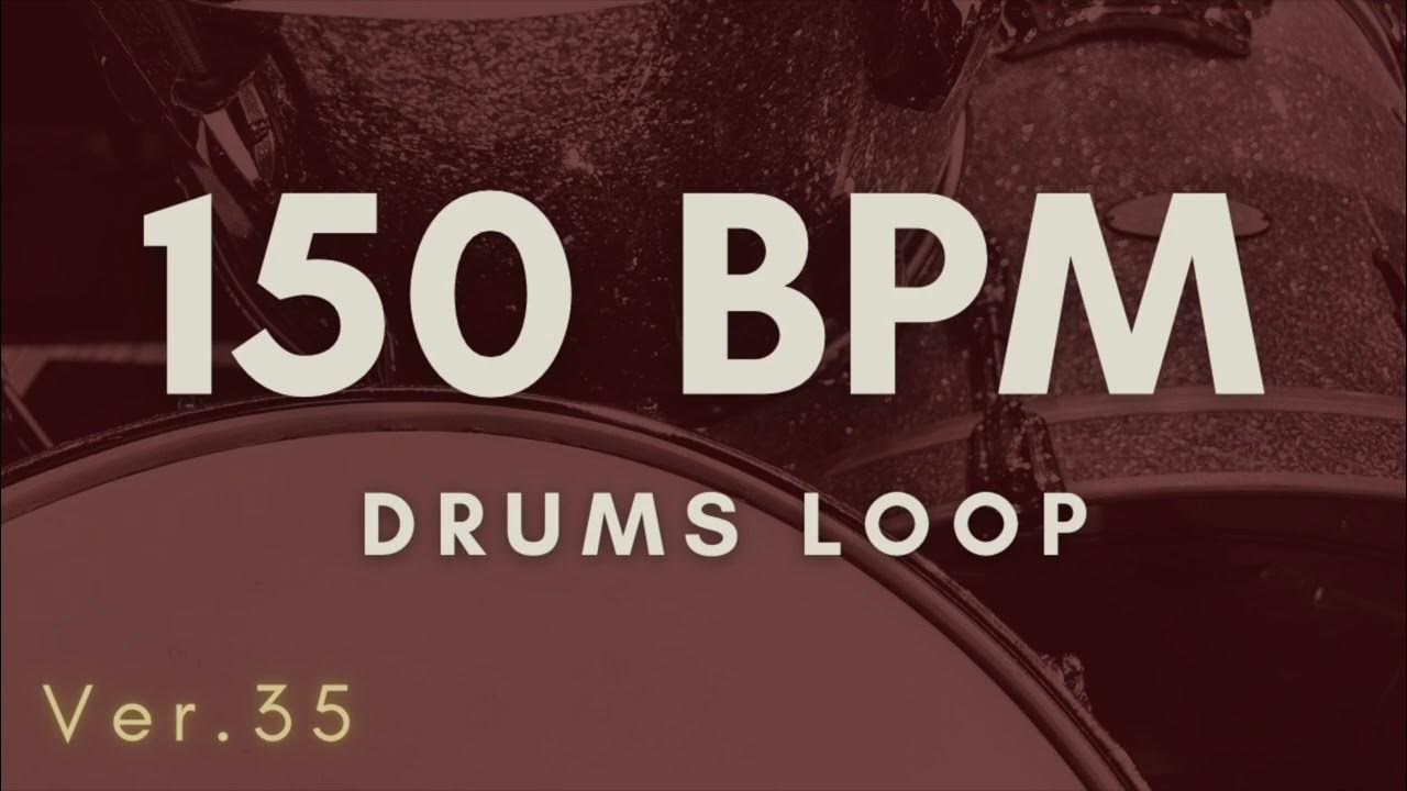 【150 BPM】Drums Loop | Ver.35 - YouTube
