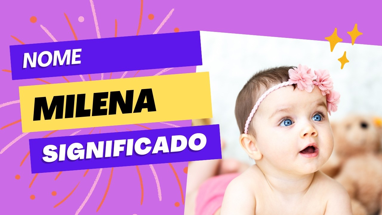 Milena: Descubra o Significado, a História e as Famosas com Este Nome ...