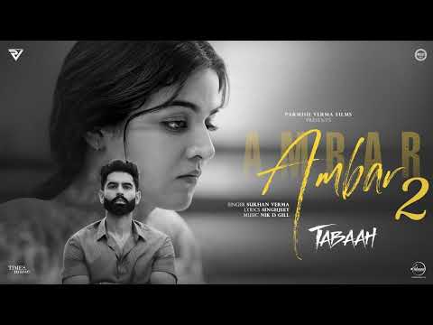 Ambar 2 | Parmish Verma | Wamiqa Gabbi | Sukhan Verma | Tabaah In Theatres Now