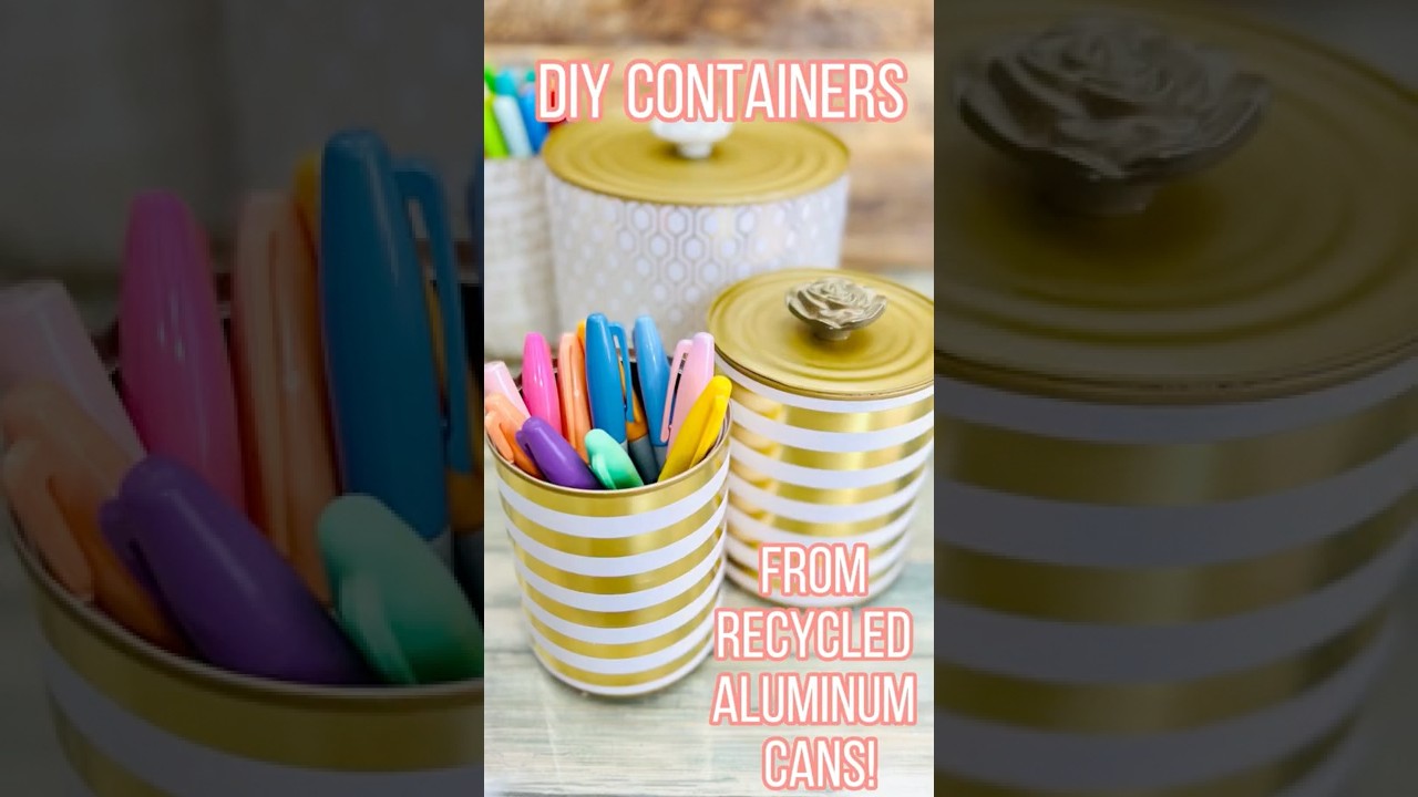 Make Cute Containers From Recycled Cans!!! - YouTube
