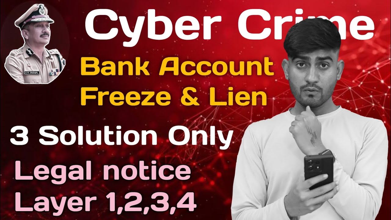 😱 Bank Account Freeze & Lien By Cyber Crime? 3 Solution Full Unfreeze ...