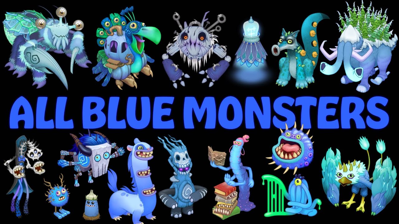 ALL BLUE MONSTERS (My Singing Monsters) - YouTube