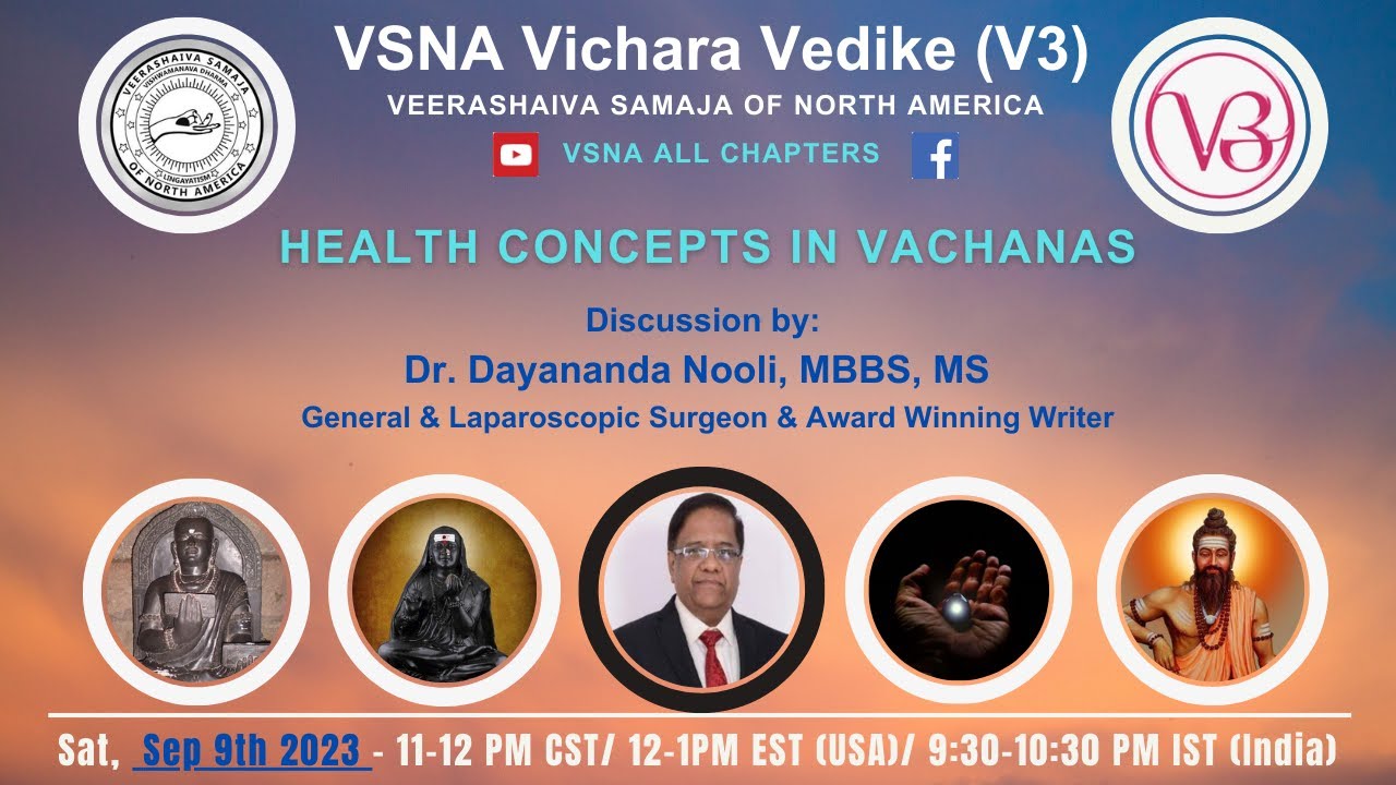 V3#23-07 Health Concepts in Vachanas by Dr Dayananda Nooli,, Sat Sep ...