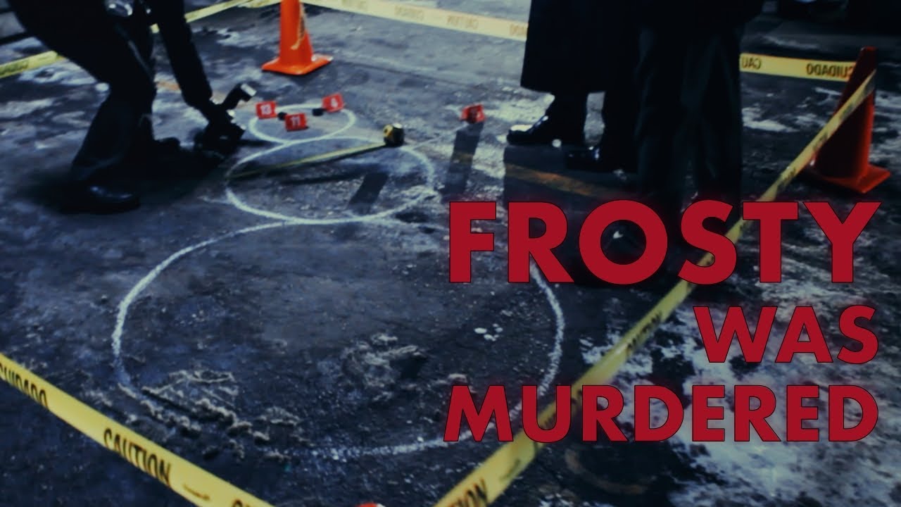 Warm Case: The Murder of Frosty the Snowman - YouTube
