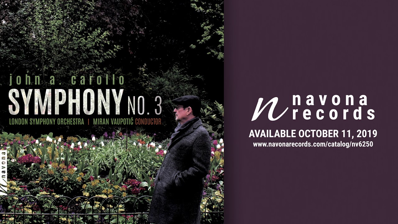 John Carollo - Symphony No. 3: IV. Let the Evening Stillness Arouse ...
