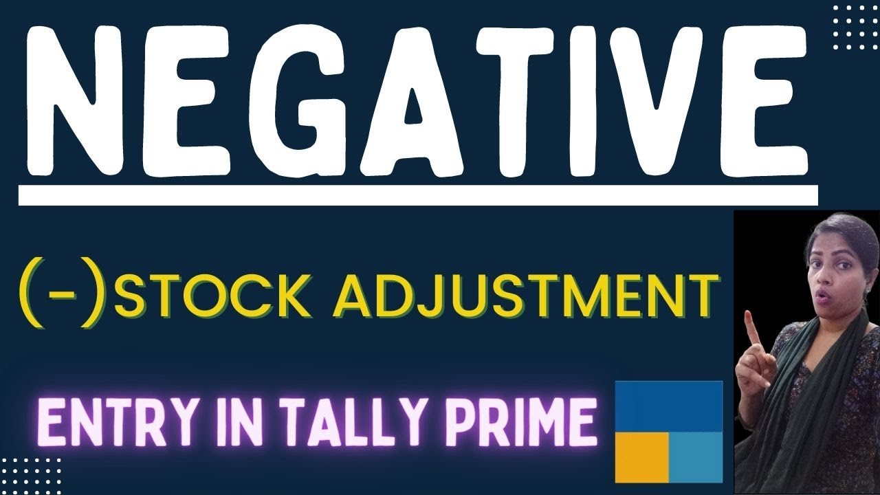How To Adjust Negative Stock In Tally Prime Stock Adjustment .Negative ...
